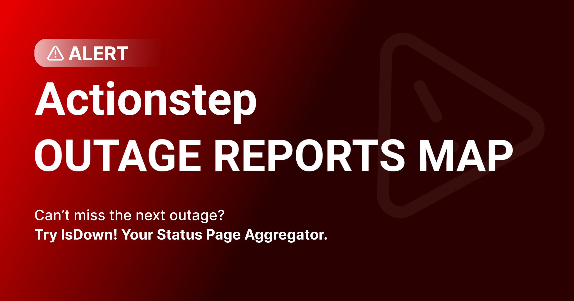 Actionstep Outage Reports Map | IsDown